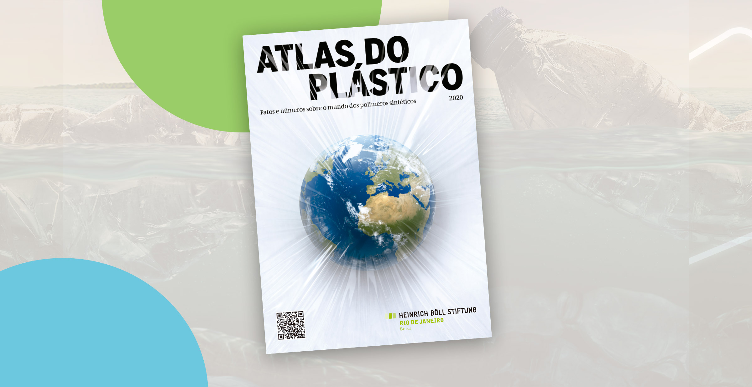 Atlas do Plástico | Heinrich Böll Stiftung - Rio de Janeiro | Brasil